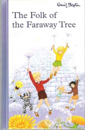 BLYTON, Enid : The Folk of the Faraway Tree : Hardcover Hinkler : The ...