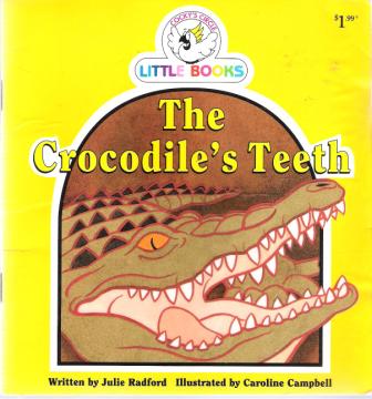 The Crocodile's Teeth : Cocky's Circle Little Books : Early Read : The ...