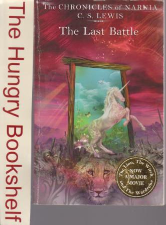 LEWIS, C.S : #7 The Last Battle : The Chronicles of Narnia PB : The ...